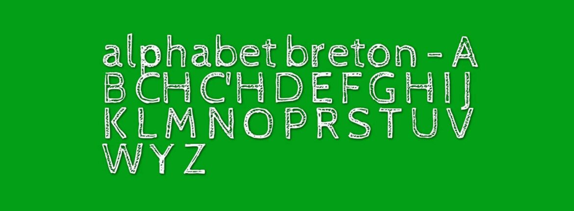 Alphabet breton : on vous dit tout sur cet alphabet particulier